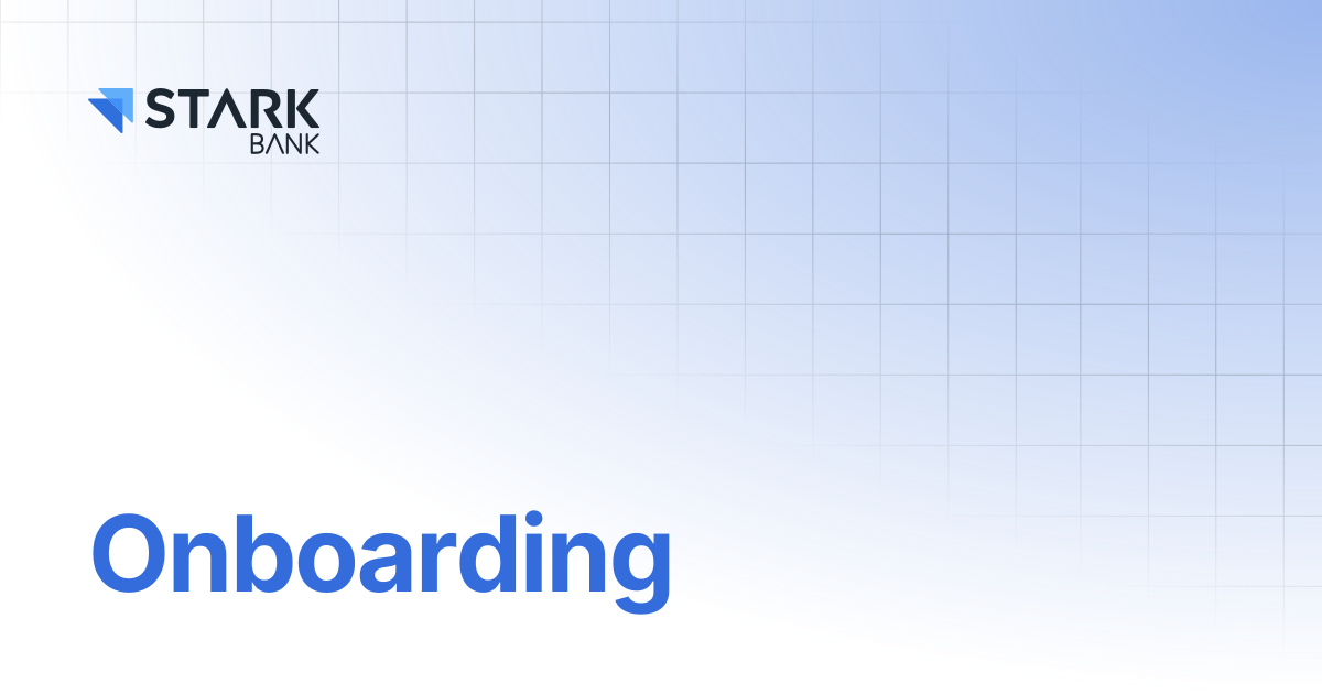 Onboarding | STARKBANK WIKI