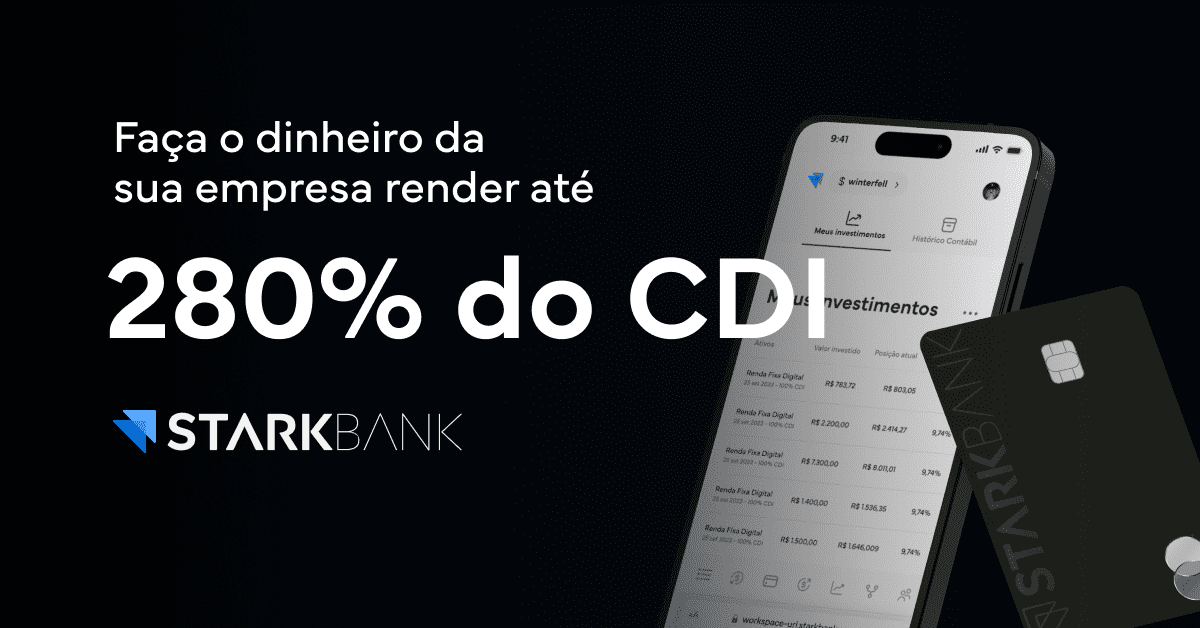Até 280% do CDI | Stark Bank