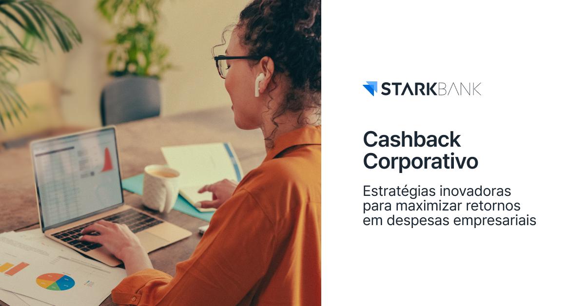 Ebook: Corporate Cashback | Stark Bank